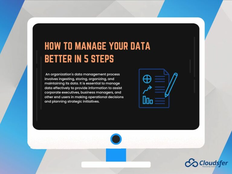 How to Manage Your Data Better in 5 Steps - Cloudsfer